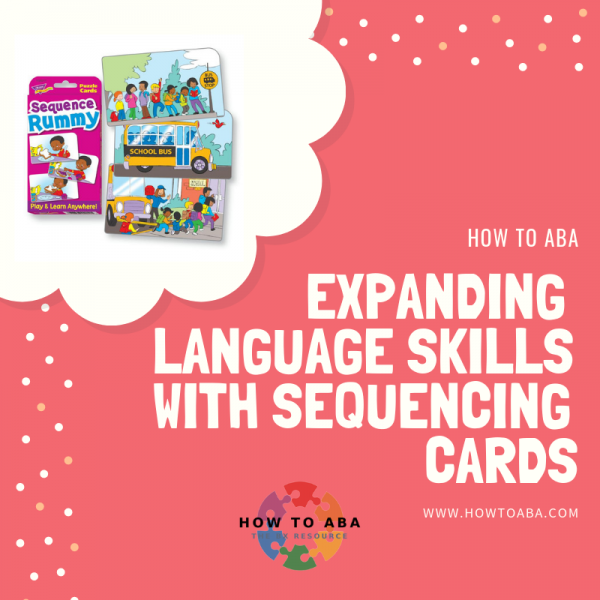 Expanding Language Skills - Part 2 - How to ABA