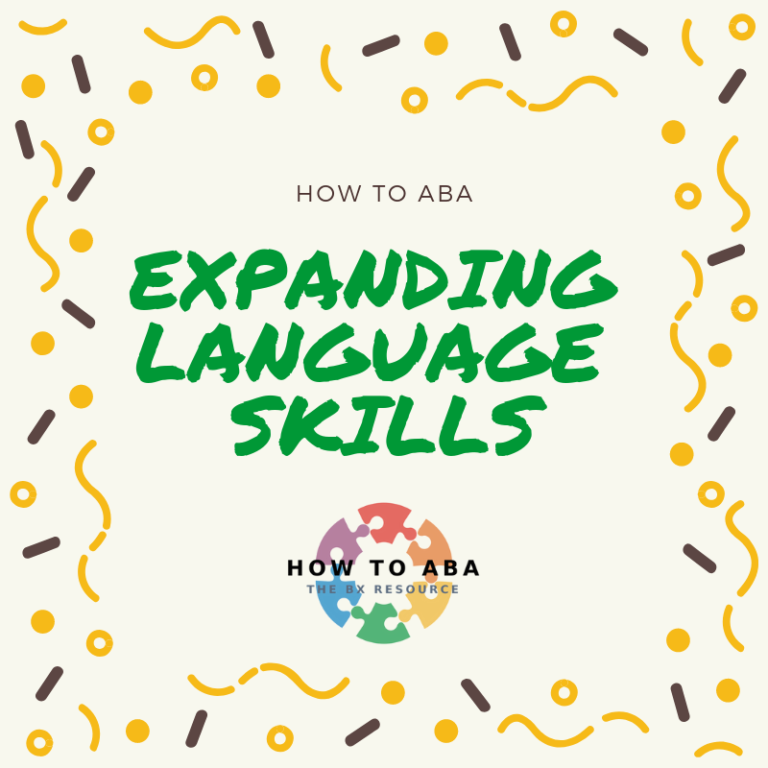 Expanding Language Skills – Part 1 - How to ABA - Shira & Shayna BCBA's