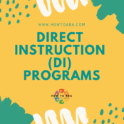 Direct Instruction (DI) Programs - How to ABA