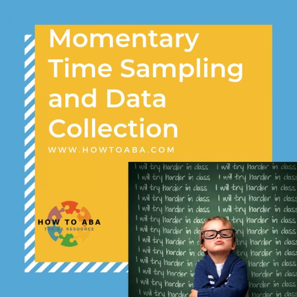 momentary time sampling - How to ABA