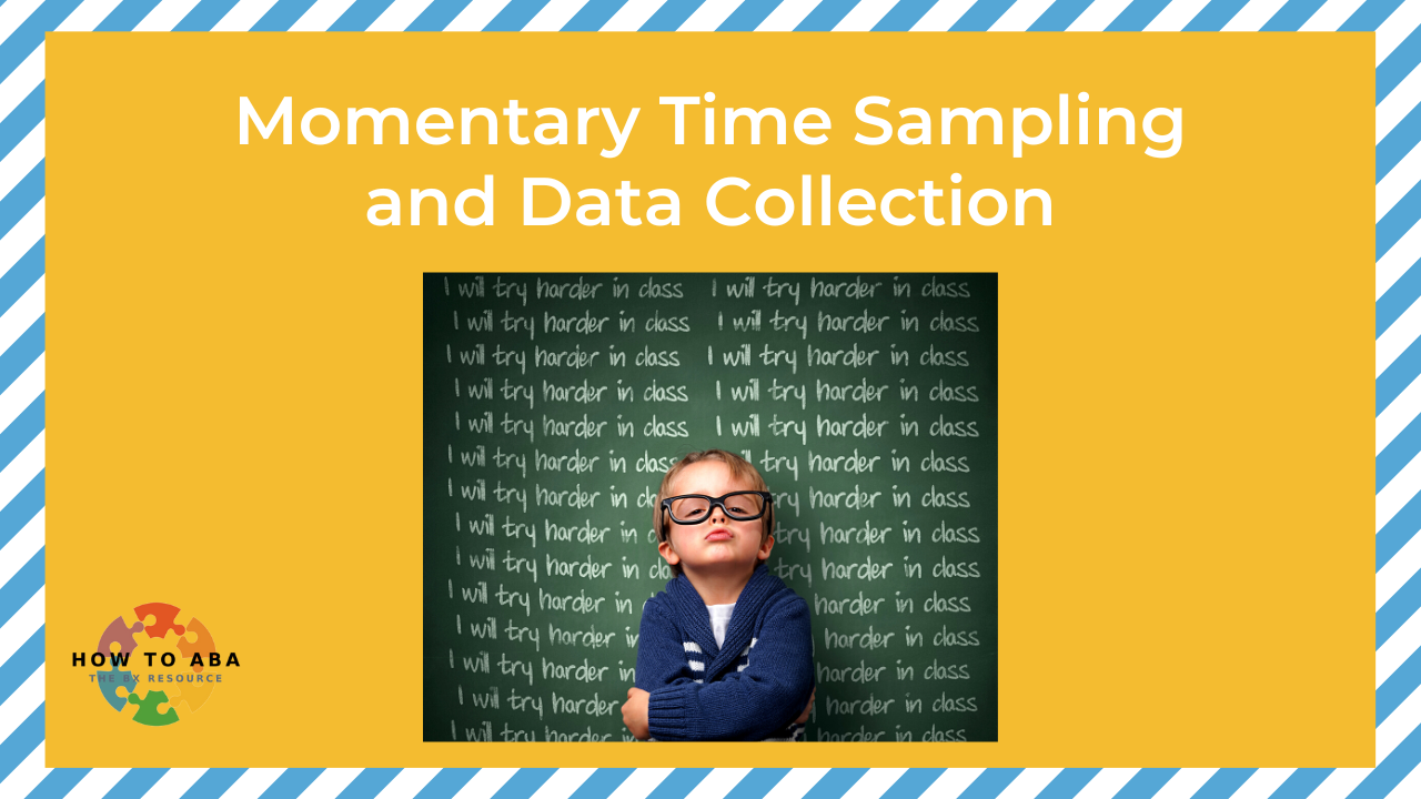 Momentary Time Sampling And Data Collection How To ABA