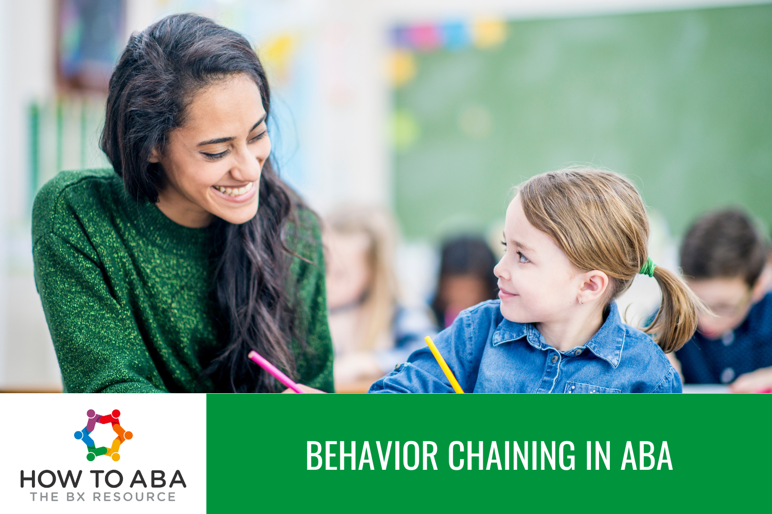 Mastering Skills with a Behavior Chain in ABA Teaching and Education ...