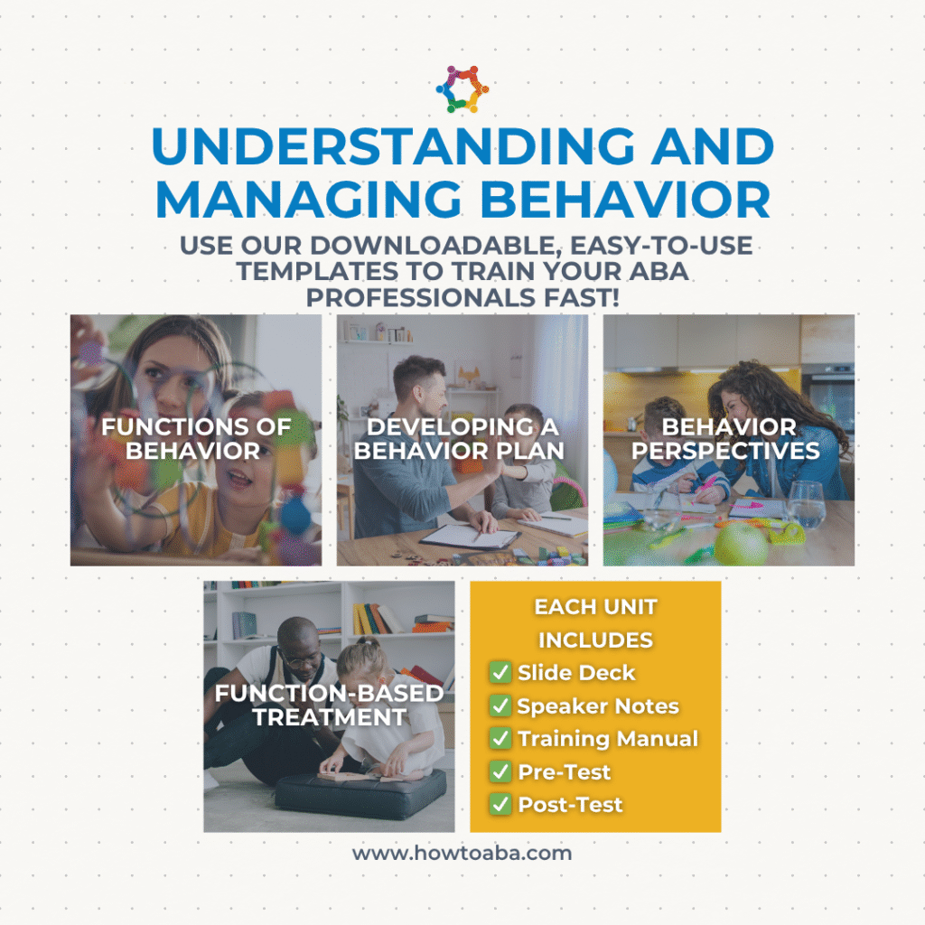 Staff Training Series - Understanding and Managing Behavior - How to ABA
