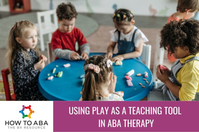 Using Play as a Teaching Tool in ABA Therapy - How to ABA