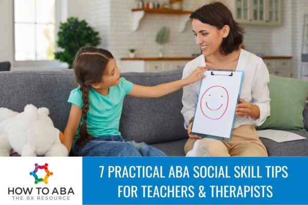 Social Skills for the Classroom: 7 Practical ABA Tips for Teachers ...